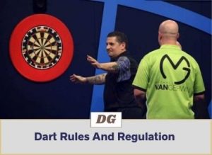 Dart Rules And Regulation | Instructions For Newbies