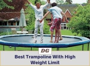 The 9 Best Trampolines With High Weight Limit (August 2023)
